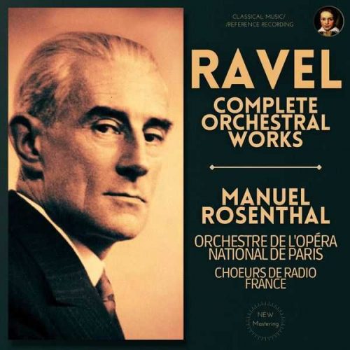 Manuel Rosenthal: Ravel - Complete Orchestral Works (24/44 FLAC ...