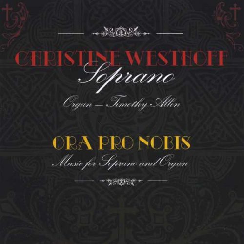 Christine Westhoff & Timothy Allen - Ora Pro Nobis (FLAC) - BOXSET.ME