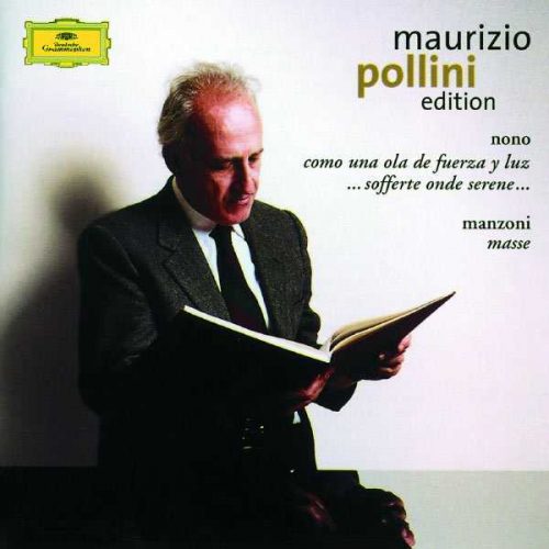 Maurizio Pollini Edition. Nono - Como Una Ola de Fuerza y Luz ...
