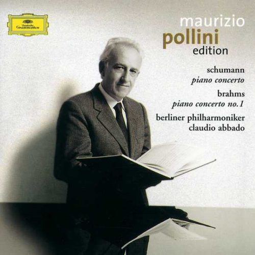 Maurizio Pollini Edition. Schumann - Piano Concerto; Brahms - Piano ...