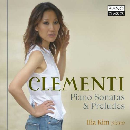 Ilia Kim: Clementi - Piano Sonatas & Preludes (FLAC) - BOXSET.ME