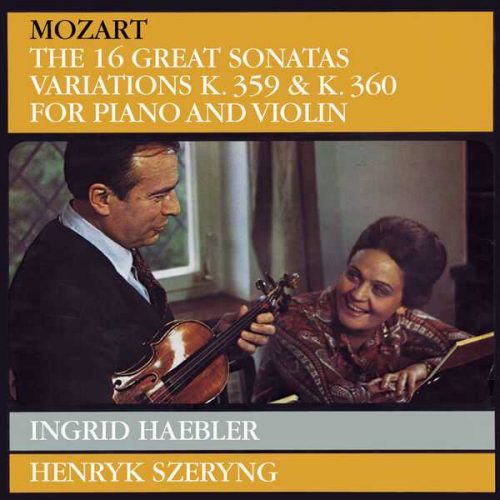 Szeryng, Haebler: Mozart - The 16 Great Sonatas, Variations K.359 & 360 for Piano and Violin (24 ...