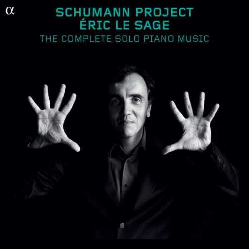 Schumann Project: Eric Le Sage - The Complete Solo Piano Music (FLAC) - BOXSET.ME