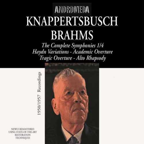 Knappertsbusch: Brahms - The Complete Symphonies 1/4, Variations, Overtures, Rhapsody (FLAC ...