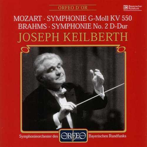 Joseph Keilberth: Mozart - Symphony no.40 in G Minor K.550; Brahms ...