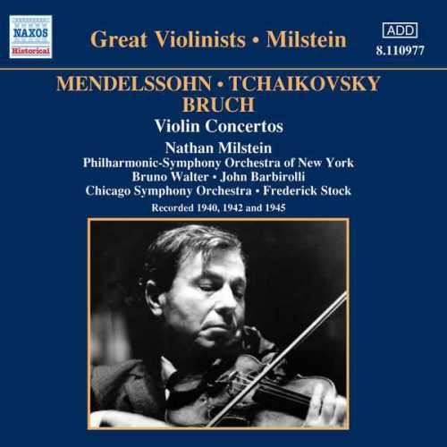 Great Violinists: Milstein: Mendelssohn, Tchaikovsky, Bruch - Violin Sonatas (FLAC) - BOXSET.ME